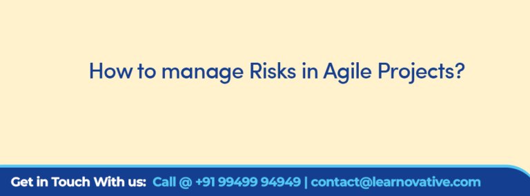 How to manage Risks in Agile Projects? - Learnovative How to manage Risks in Agile Projects? - Learnovative